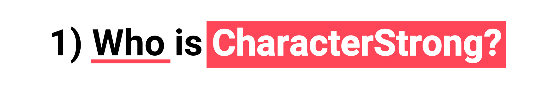 CharacterStrong in California