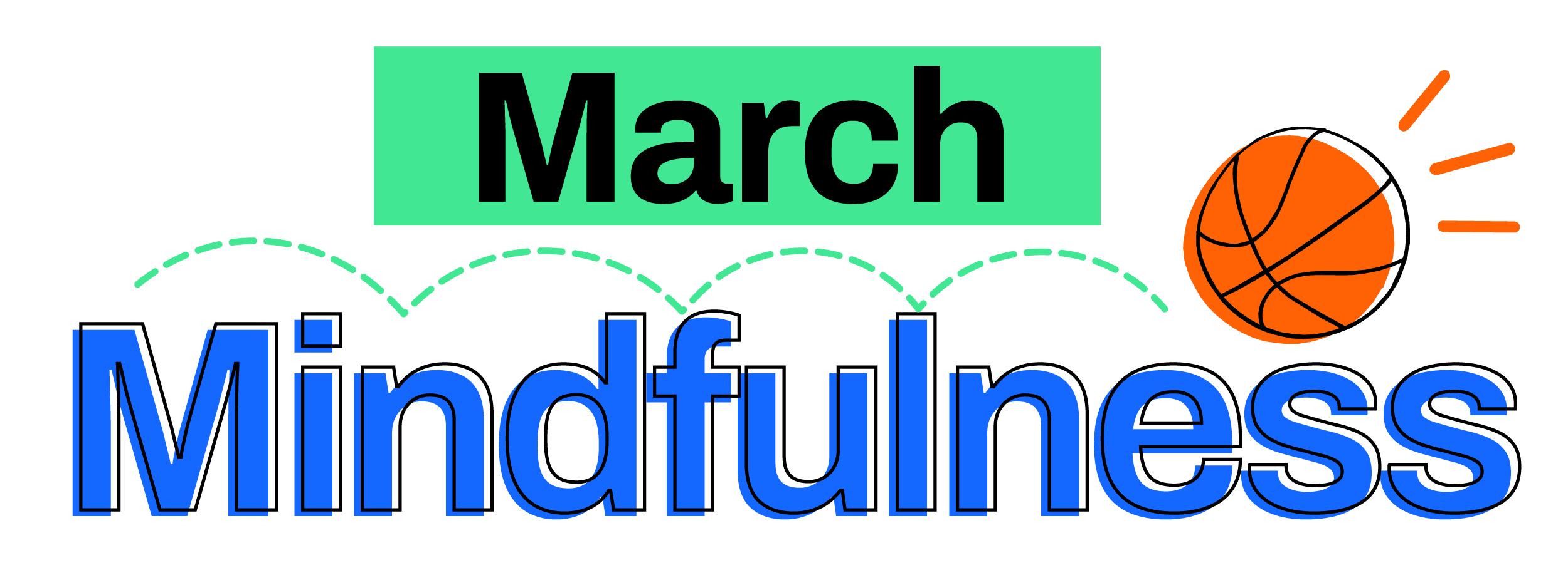 March to Mindfulness: Mental Health & Well-Being Week - Sign-Up
